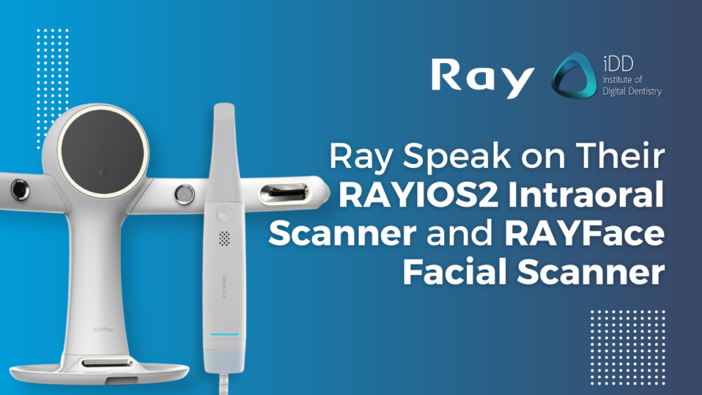 RAYIOS2 Intraoral Scanner and RAYFace Facial Scanner